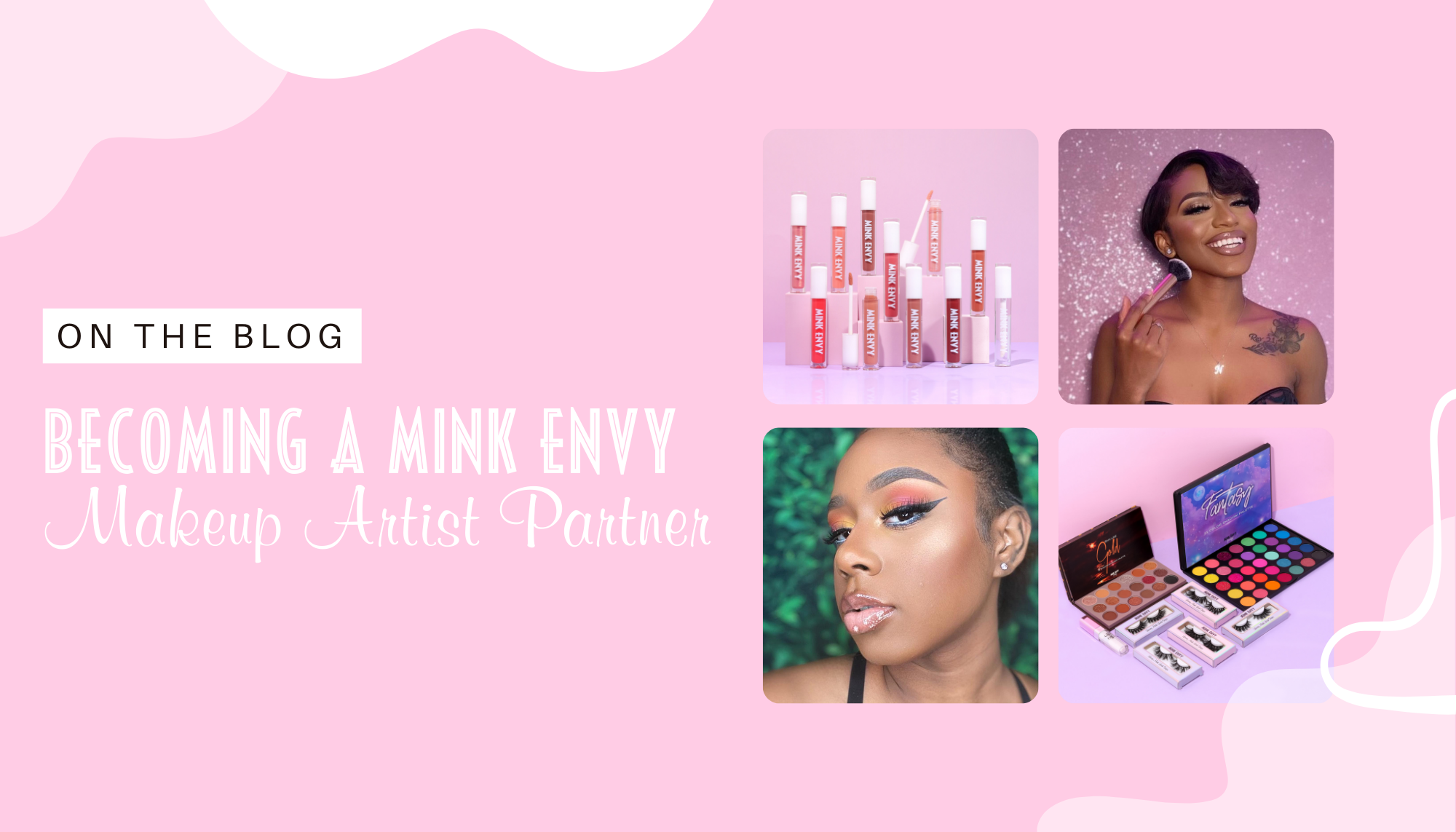Becoming a Mink Envy Makeup Artist Partner – Mink Envy Lashes
